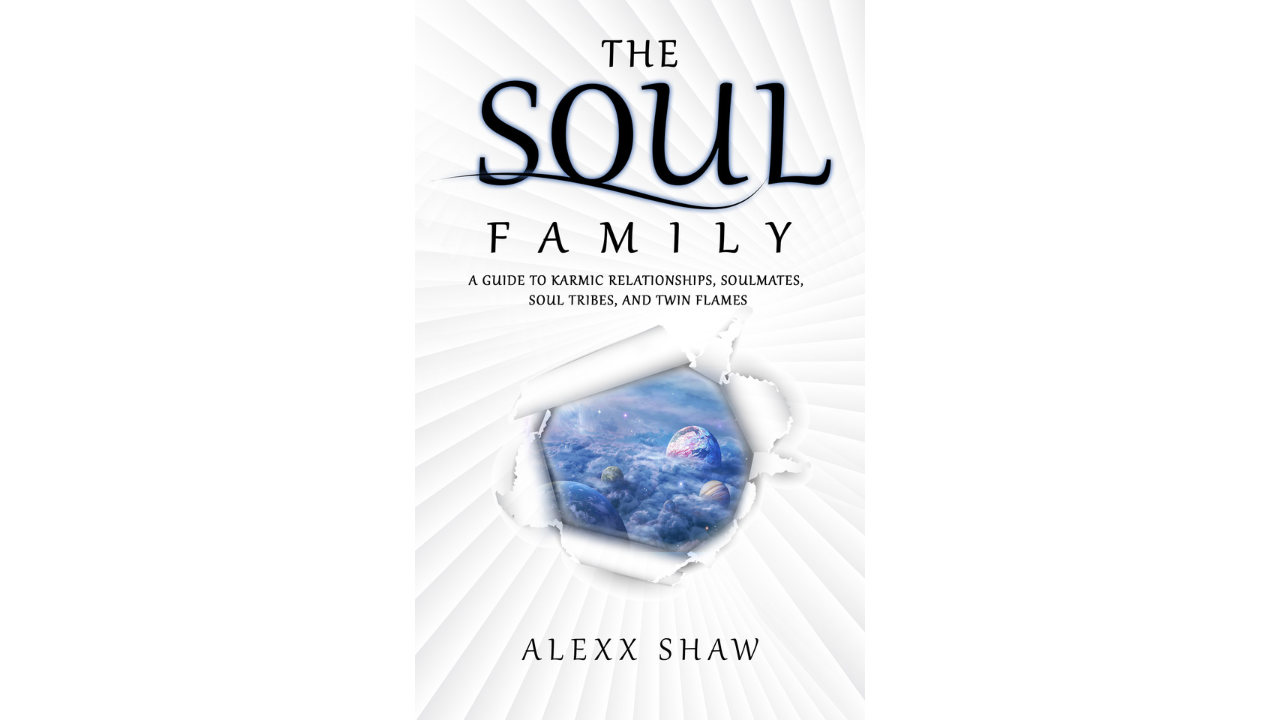 The Soul Family: a Guide to Karmic relationships, Soulmates, Soul Trib ...